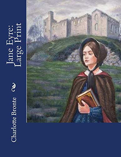 Jane Eyre: Large Print by Charlotte Brontë | Goodreads