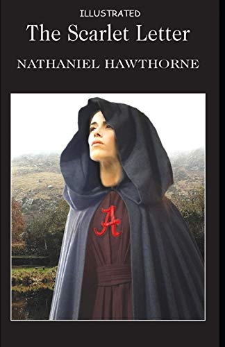 The Scarlet Letter Illustrated by Nathaniel Hawthorne | Goodreads