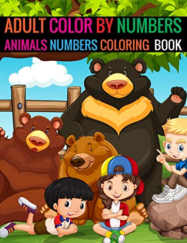 Adult Color By Numbers Animals Numbers Coloring Book: Animals Coloring ...