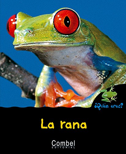 La rana (¿Quién eres? Animales) (Spanish Edition) by Hélène Montardre ...