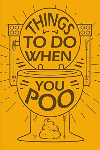 Things To Do When You Poo: Everybody Poops 410 Pounds A Year So This ...