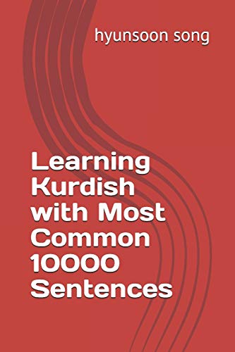 Learning Kurdish with Most Common 10000 Sentences by Hyunsoon Song ...