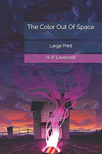 The Color Out Of Space by H.P. Lovecraft | Goodreads