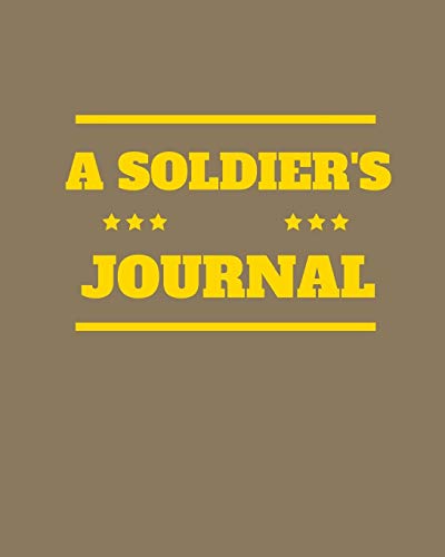 A Soldier's Journal: Military Journal For Soldiers and Spouses - Army ...