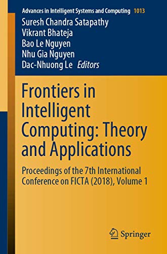 Frontiers in Intelligent Computing: Theory and Applications: Proceedings of the 7th ...