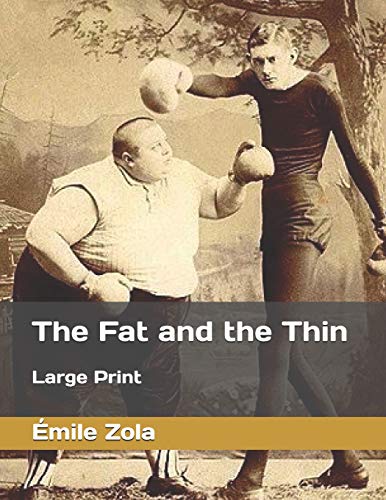 The Fat and the Thin by Émile Zola | Goodreads