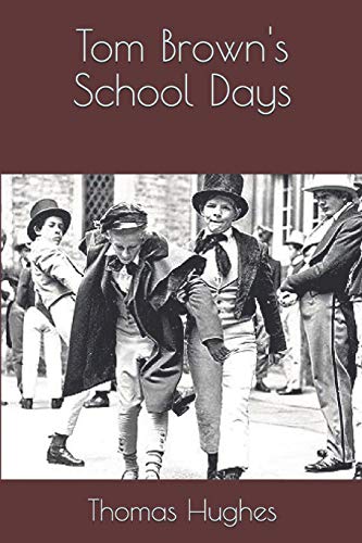 Tom Brown's School Days by Thomas Hughes | Goodreads