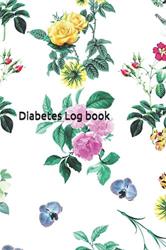 Diabetes Log book: Blood Sugar Log Book Diabetic Food Journal Blood ...
