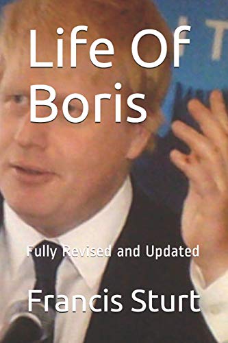 Life Of Boris: Fully Revised and Updated by Francis R. Sturt | Goodreads