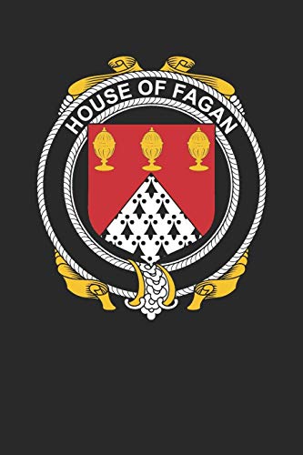 House of Fagan: Fagan Coat of Arms and Family Crest Notebook Journal by ...