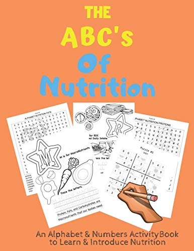 The ABC's of Nutrition: An Alphabet & Numbers Activity Book For Kids ...