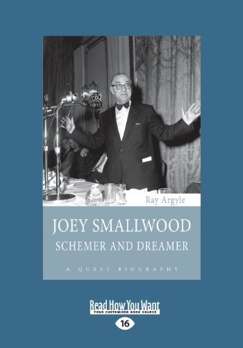 Joey Smallwood: Schemer and Dreamer (Large Print 16pt) by Ray Argyle ...