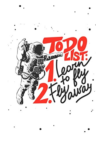 To Do List: 1.Learn to Fly, 2. Fly Away: To Do List inspirational ...