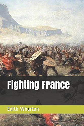 Fighting France by Edith Wharton | Goodreads