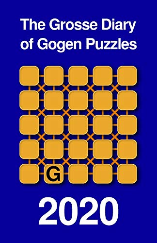 The Grosse Diary of Gogen Puzzles 2020: One-a-day Gogen Puzzles by Paul ...
