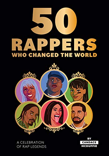 50 Rappers Who Changed the World: A celebration of rap legends by ...