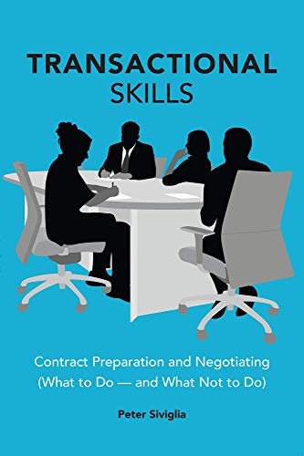 Transactional Skills: Contract Preparation and Negotiating by Peter ...