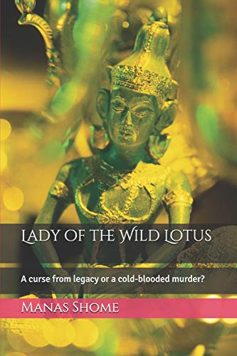 Lady of the Wild Lotus: A curse from legacy or a cold-blooded murder ...