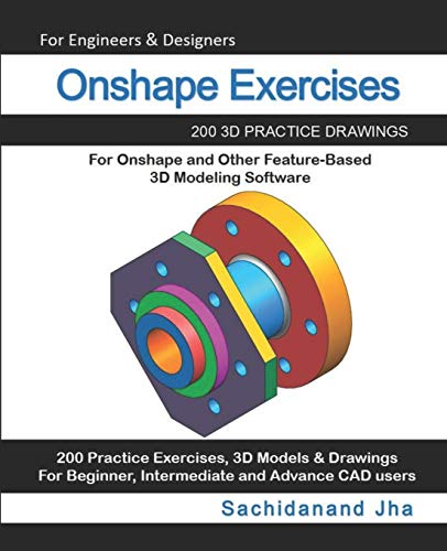 Onshape Exercises: 200 3D Practice Drawings For Onshape and Other ...
