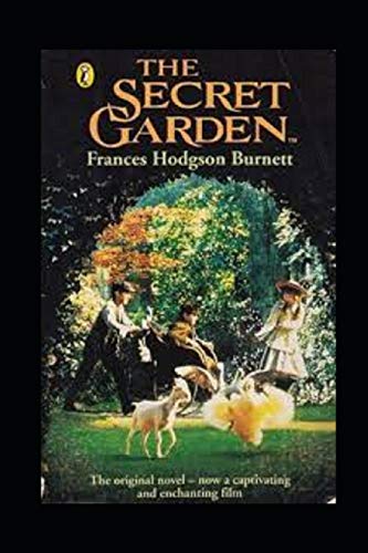 The Secret Garden (Annotated) by Frances Hodgson Burnett | Goodreads