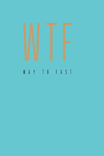 Way to Fast Is an Up to Date Journal Workbook with Quotes, Songs ...