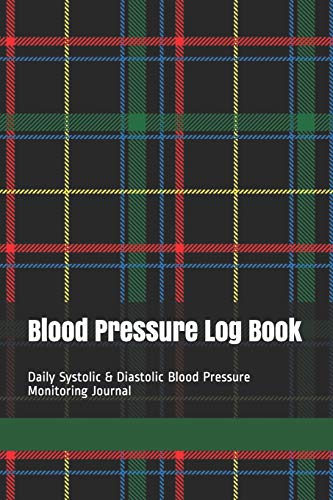 Blood Pressure Log Book Daily Systolic Diastolic Blood Pressure Blood Pressure Log Book Daily Systolic Diastolic Blood Pressure