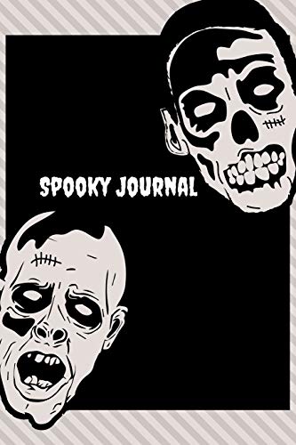 Spooky Journal: Unique Scary & Skeleton themed Halloween Journal - A ...