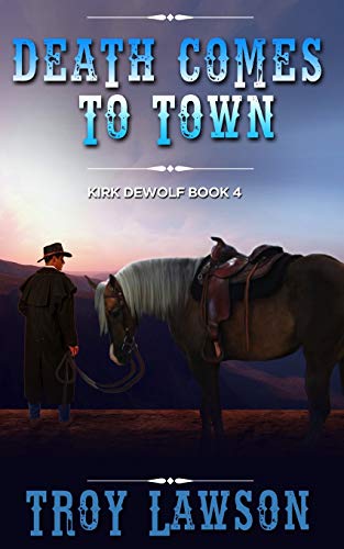 Death Comes to Town by Troy Lawson | Goodreads
