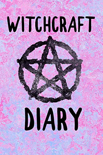 Witchcraft Diary: Witchcraft Logbook Notebook Keep Track Of Your Ritual ...