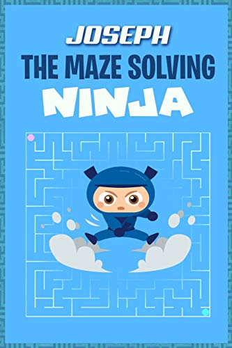Joseph the Maze Solving Ninja: Fun Mazes for Kids Games Activity ...