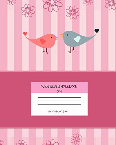 Wide Ruled Notebook Bird Composition Book: Cute Kawaii Bird Themed ...