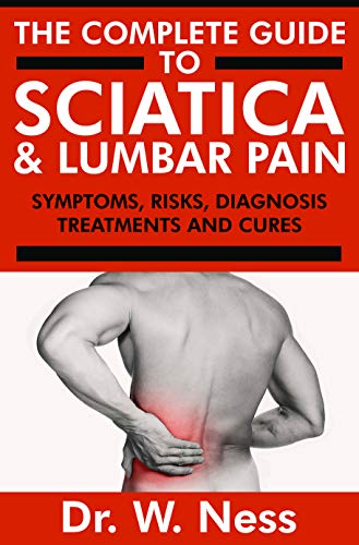 The Complete Guide to Sciatica Lumbar Pain: Symptoms, Risks, Diagnosis ...