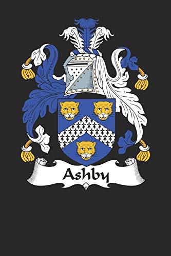 Ashby: Ashby Coat of Arms and Family Crest Notebook Journal by Ashby ...