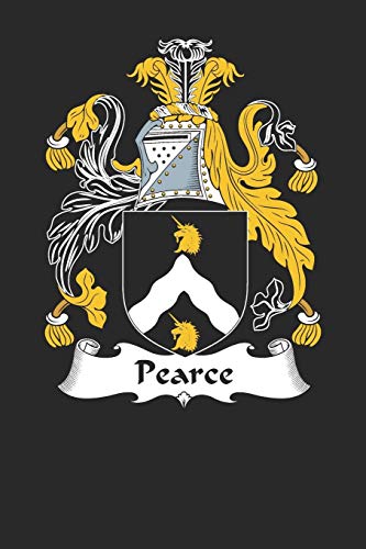 Pearce: Pearce Coat of Arms and Family Crest Notebook Journal by Pearce ...