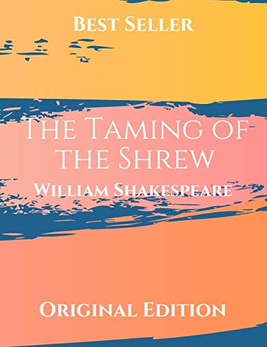 The Taming of the Shrew: Brilliant Story ( Annotated ) By William ...