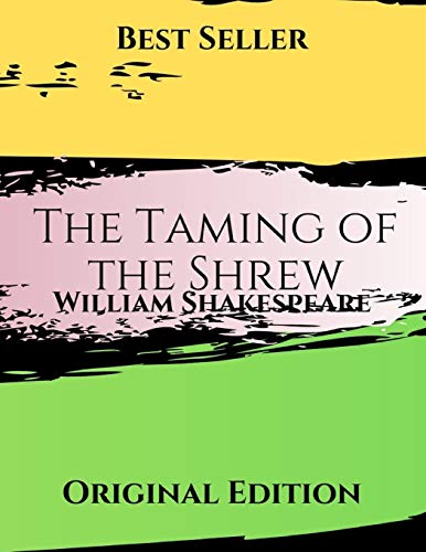 The Taming of the Shrew: Brilliant Story ( Annotated ) By William ...