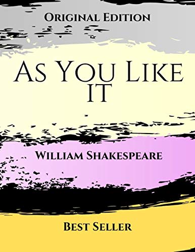 As You Like It: First Edition By William Shakespeare by William ...