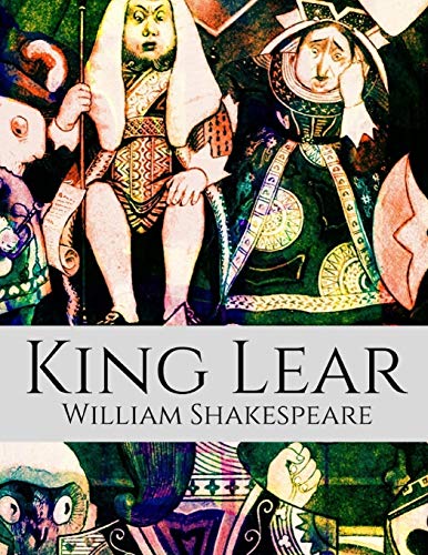 King Lear: Crictical Edition ( Annotated ) by William Shakespeare ...