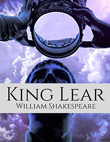 King Lear: Crictical Edition ( Annotated ) by William Shakespeare ...