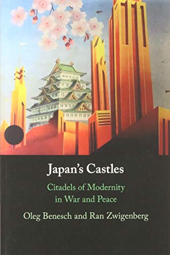 Japan's Castles by Oleg Benesch | Goodreads