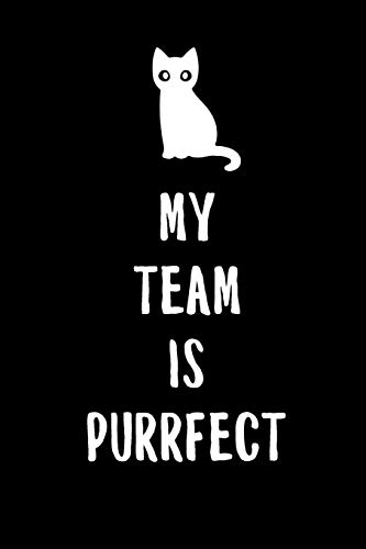 My Team Is Puurfect: Team 6x9" Lined Notebook/Journal Motivational And ...