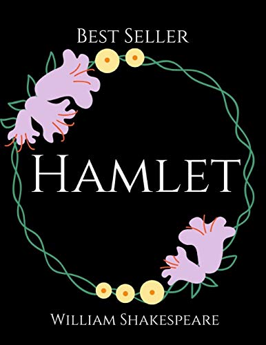 Hamlet: A Fantastic Story Of Drama ( Annotated ) By William Shakespeare ...