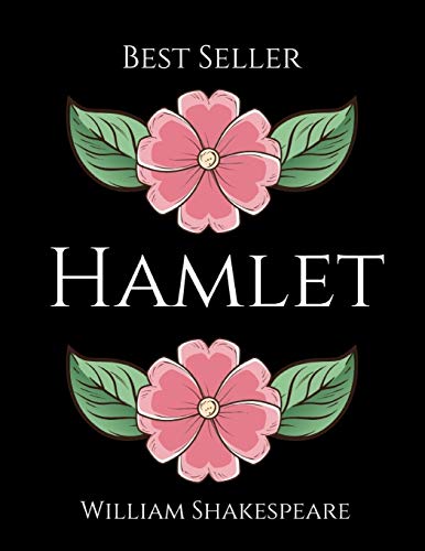 Hamlet: A Fantastic Story Of Drama ( Annotated ) By William Shakespeare ...