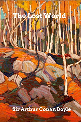 The Lost World by Arthur Conan Doyle | Goodreads