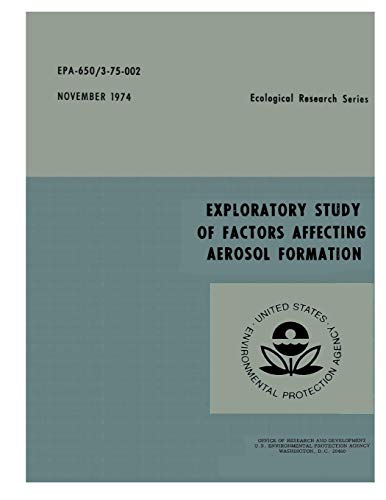 Exploratory Study of Factors Affecting Aerosol Formation by United ...