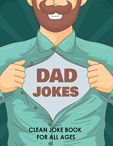 Dad Jokes: Clean Joke Book For All Ages: Fun and Interactive Joke Books ...