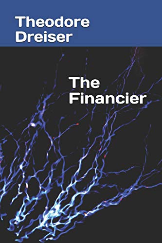 The Financier by Theodore Dreiser | Goodreads