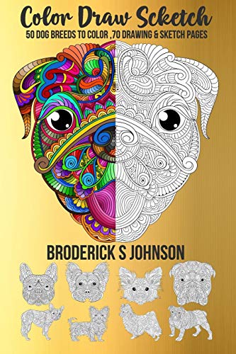 Color Draw Sketch: 50 Dog Breeds To Color, 70 Drawing & Sketch Pages by ...
