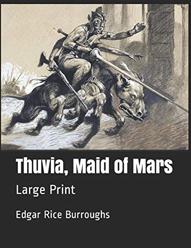 Thuvia, Maid of Mars by Edgar Rice Burroughs | Goodreads