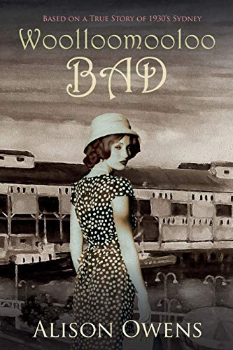 Woolloomooloo Bad by Alison Owens | Goodreads